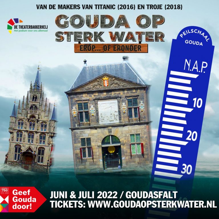 Gouda op sterk water (locatietheater) - GOUDasfalt